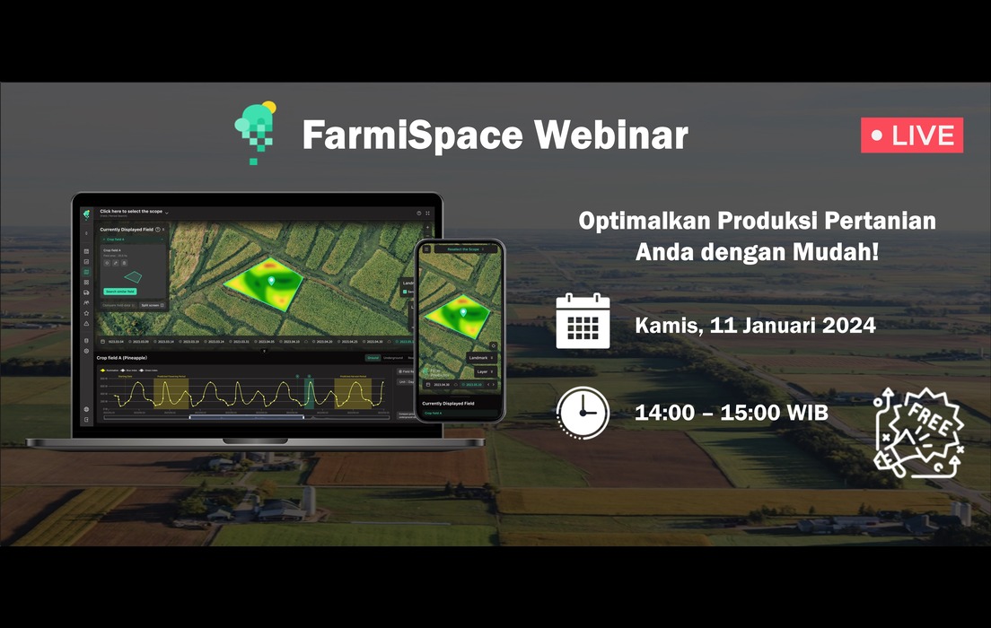FarmiSpace | [FarmiSpace Indonesia Webinar] Discover Ways to Improve Harvest Yields and Quality