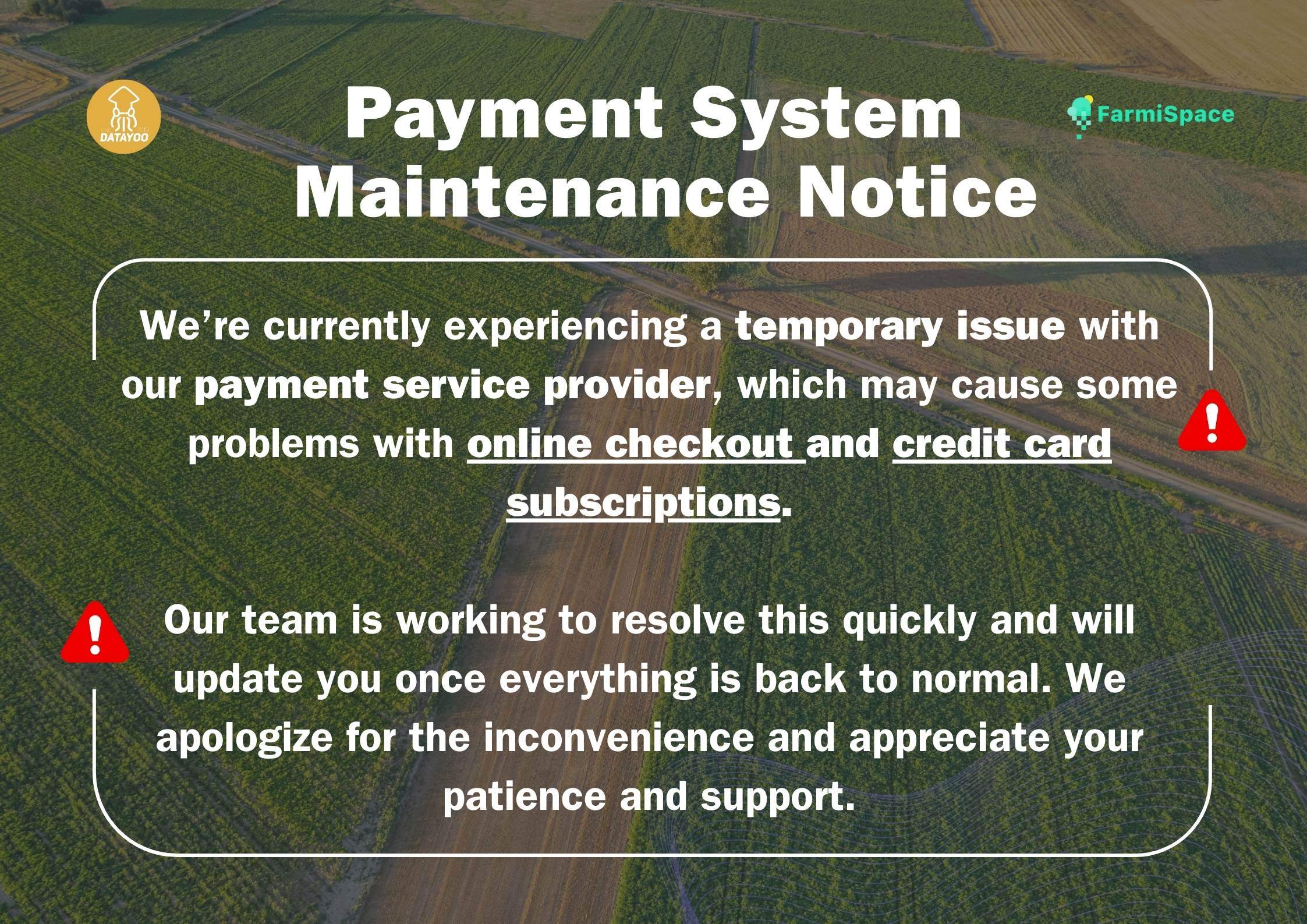 FarmiSpace | Payment System Maintenance Notice